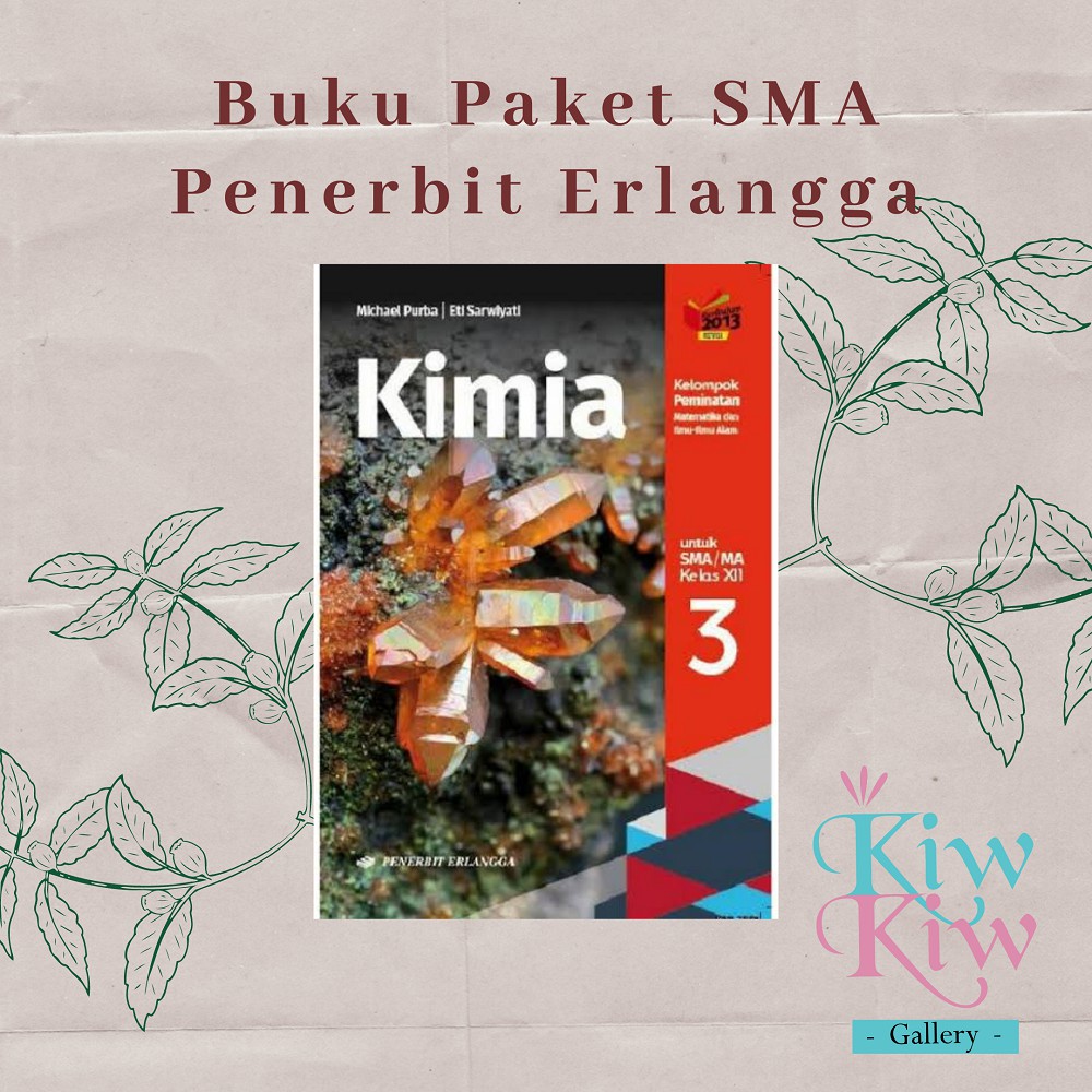 Jual Buku Kimia Kelas XII/12 SMA/MA Kelompok Minat - Michael Purba - Kurikulum 2013 - Erlangga ...