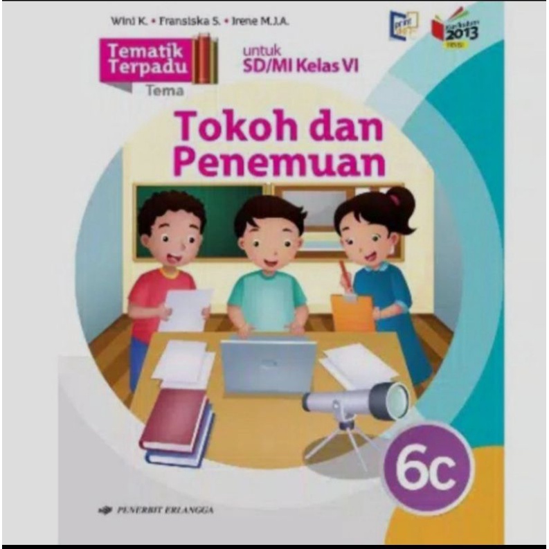 Jual BUKU TEMATIK TERPADU TOKOH DAN PENEMUAN JILID 6C KELAS 6 SD EDISI ... Jual BUKU TEMATIK TERPADU TOKOH DAN PENEMUAN JILID 6C KELAS 6 SD EDISI ...