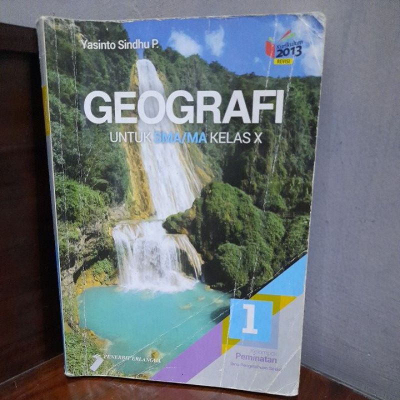 Jual BUKU GEOGRAFI KELAS 10 ERLANGGA (K13 REVISI) YASINTO SINDHU P. | Shopee Indonesia