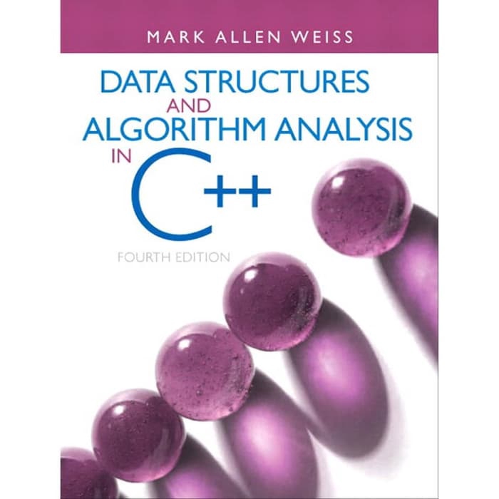 Jual Buku Mark A. Weiss - Data Structures and Algorithm Analysis in C++ ...