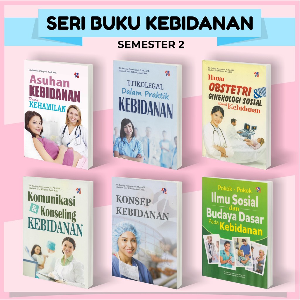 Jual Buku Kebidanan Semester 2 : Asuhan Kebidanan Pada Kehamilan / Etikolegal Dalam Praktik ...