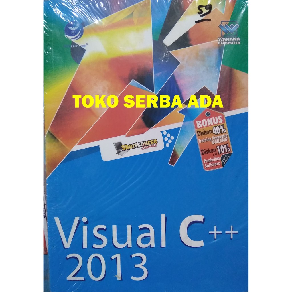 Jual VISUAL C++ 2013 Wahana Komputer ANDI OFFSET Buku Original | Shopee ...