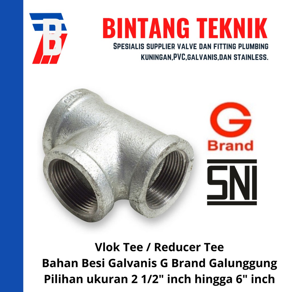 Jual Vlok Tee / Reducer Tee 4" x 2 1/2" Galvanis G Brand Galunggung | Shopee Indonesia
