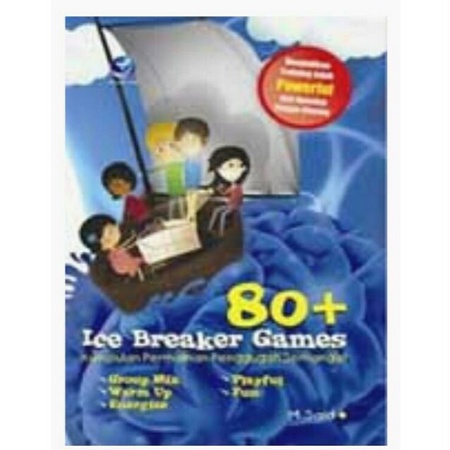 Jual Buku 80+ Ice Breaker Games - Kumpulan Permainan Penggugah Semangat | Shopee Indonesia