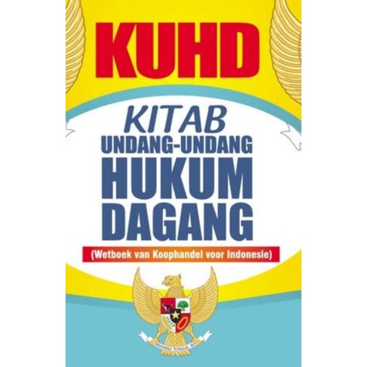 Jual Buku Original: KUHD ( Kitab Undang - Undang Hukum Dagang ... Jual Buku Original: KUHD ( Kitab Undang - Undang Hukum Dagang ...