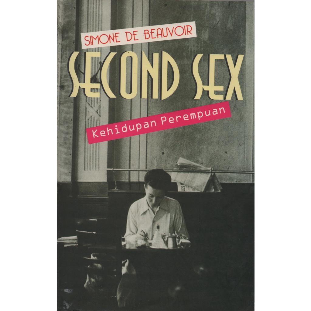 Jual Buku Second Sex Kehidupan Perempuan Oleh Simone De Beauvoir