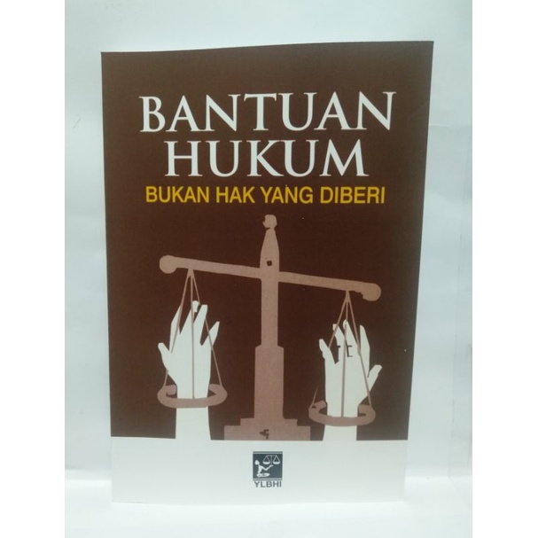 Jual BUKU BANTUAN HUKUM Bukan Hak Yang Diberi | Shopee Indonesia