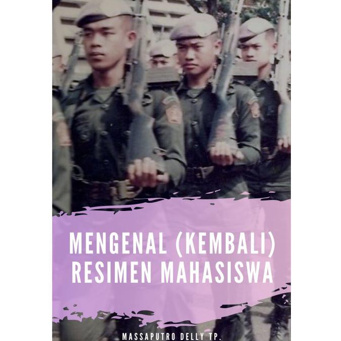 Jual Buku Mengenal (Kembali) Resimen Mahasiswa | Shopee Indonesia