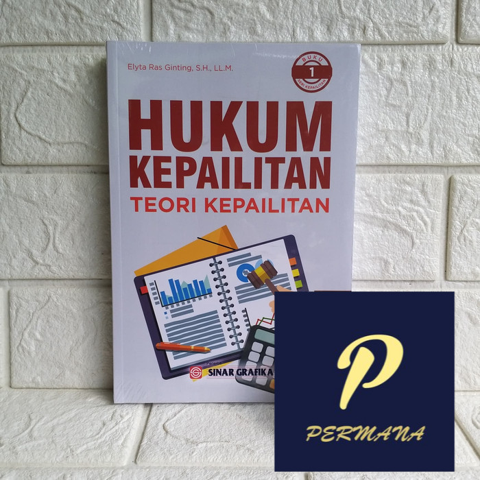 Jual Hukum Kepailitan : Teori Kepailitan BUKU 1 Elyta R.G Bumiaksara | Shopee Indonesia
