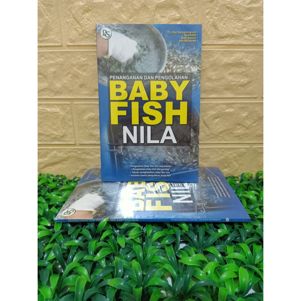 Jual BUKU PERIKANAN PENANGANAN DAN PENGOLAHAN BABY FISH NILA | Shopee ...