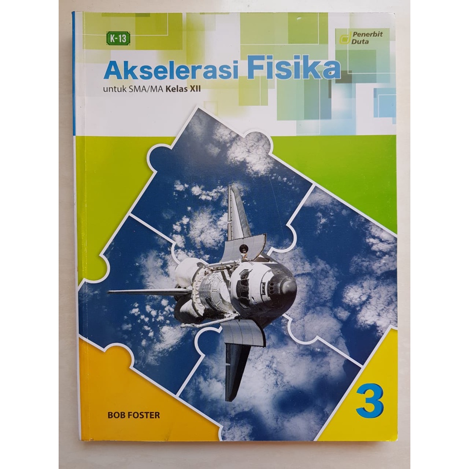 Jual Buku Akselerasi Fisika untuk SMA/MA Kelas XII atau Kelas 12 (K-13) Duta | Shopee Indonesia