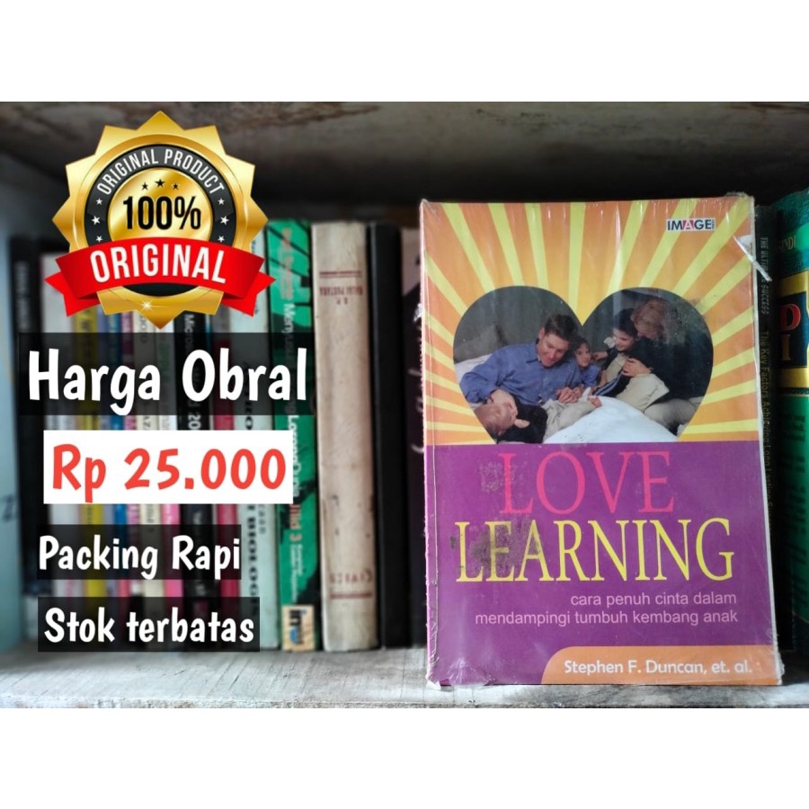 Jual BUKU MURAH OBRAL Love Learning: Cara Penuh Cinta Dalam Mendampingi Tumbuh Kembang Anak ...