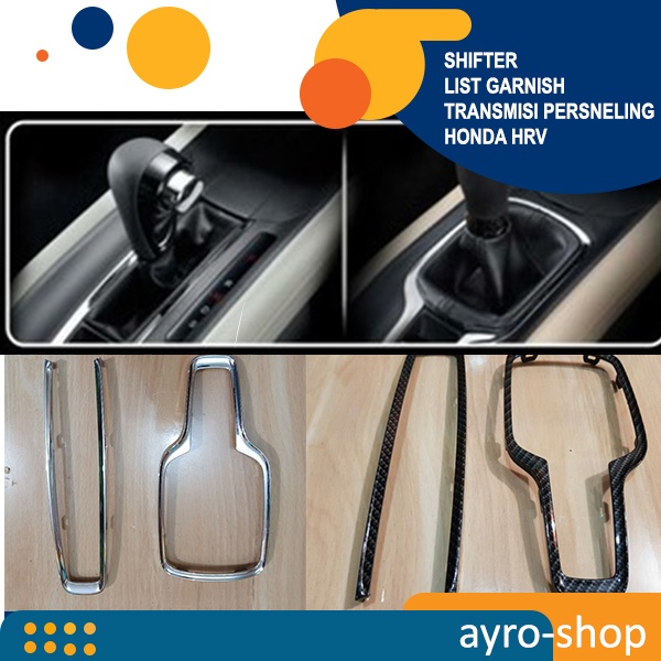 Jual SHIFTER LIST GARNISH TRANSMISI PERSNELING HONDA HRV | Shopee Indonesia