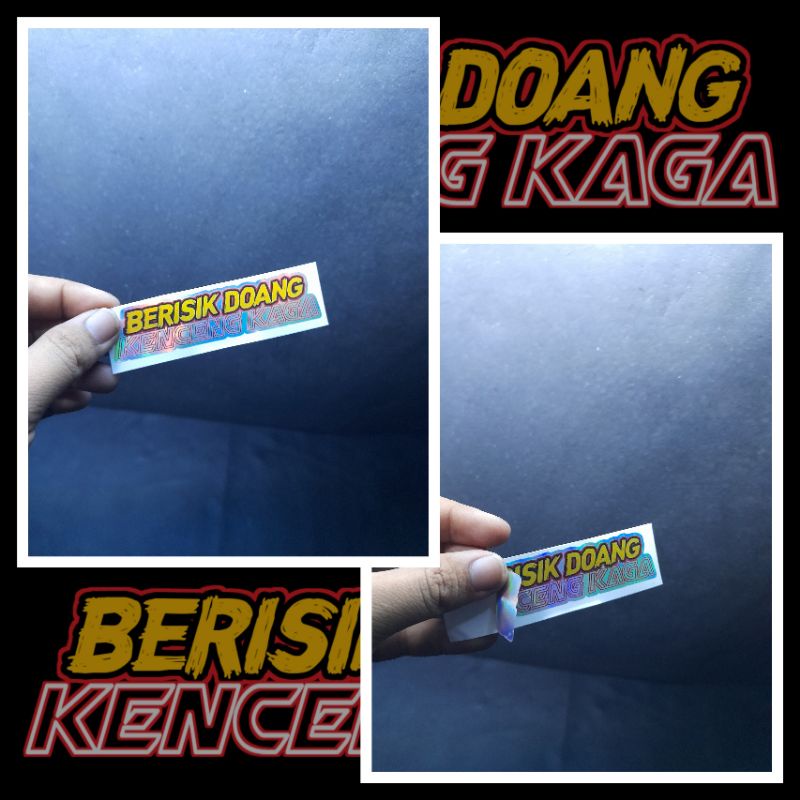 Jual Sticker Bahan Hologram Berisik Doang Kenceng Kaga | Shopee Indonesia