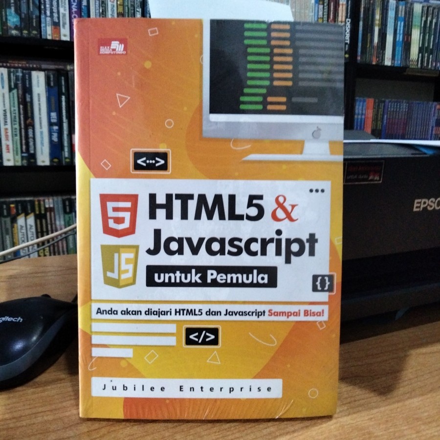 Jual BUKU HTML5 & JAVASCRIPT UNTUK PEMULA anda akan diajari sampai bisa ...