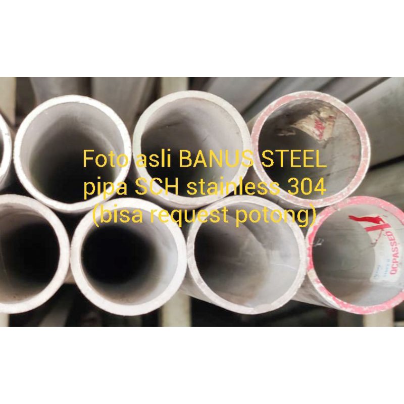 Jual Pipa schedule 20 stainless 304 welded 10" inch (OD 267 mm) tebal 6 ...