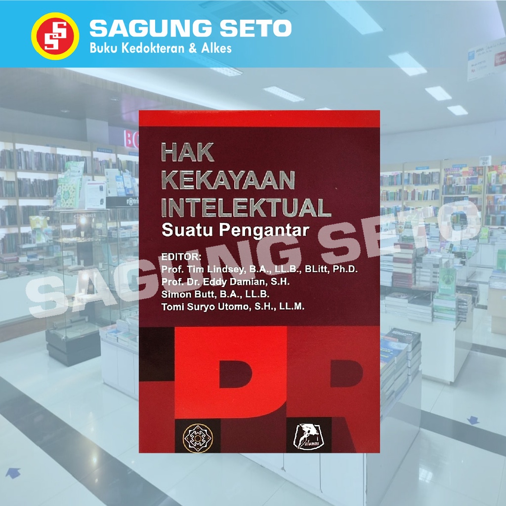 Jual BUKU HAK KEKAYAAN INTELEKTUAL SUATU PENGANTAR - TIM LINDSEY /ALUMNI | Shopee Indonesia