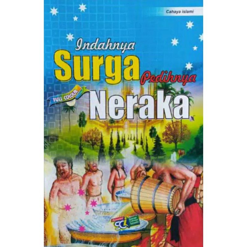 Jual INDAHNYA SURGA PEDIH YA NERAKA. CAHAYA ISLAMI | Shopee Indonesia