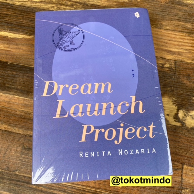 Jual DREAM LAUNCH PROJECT New Cover (Renita Nozaria) Indonesia|Shopee ...