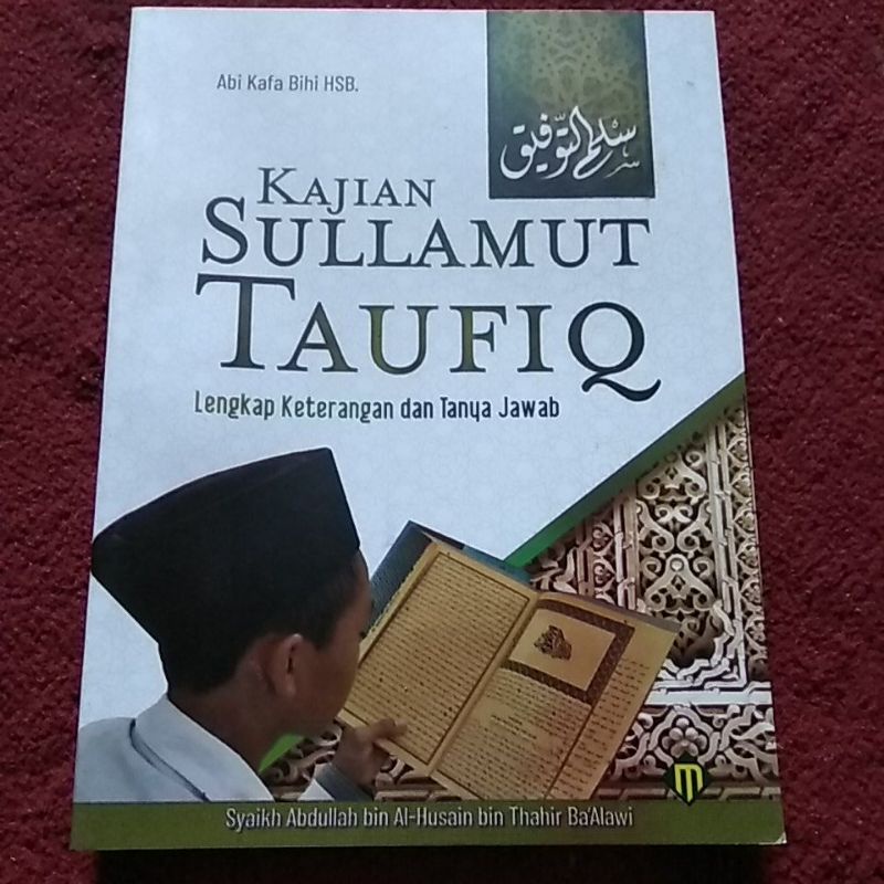 Jual Kajian Sulam Taufiq Terjemah dan penjelasan kitab sulam Taufiq ... Jual Kajian Sulam Taufiq Terjemah dan penjelasan kitab sulam Taufiq ...