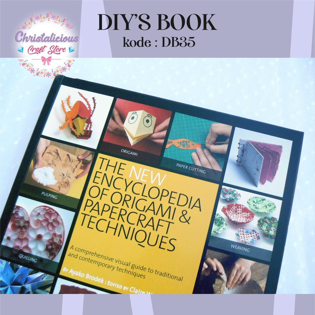 Jual Buku tutorial paper craft, origami, "The New Encyclopedia of ...
