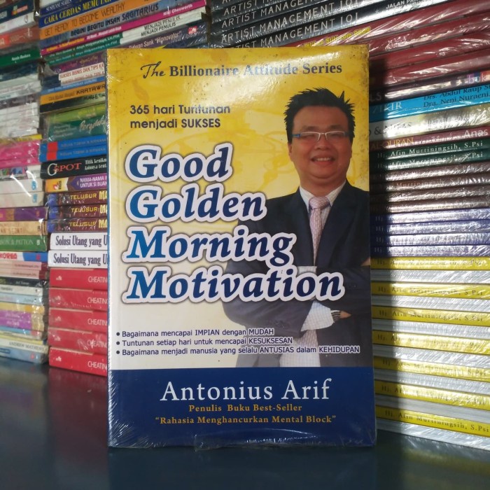 Jual Buku GOOD GOLDEN MORNING MOTIVATION Antonius Arif #Bekas | Shopee Indonesia