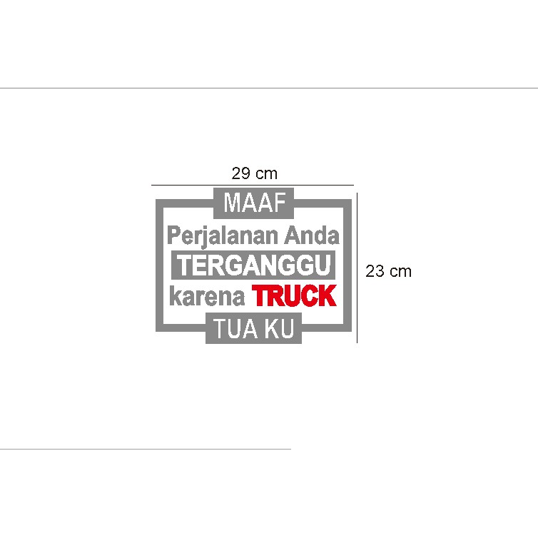 Jual Cutting Stiker Kata Lucu Truk Mobil Maaf Perjalanan Anda Terganggu ...