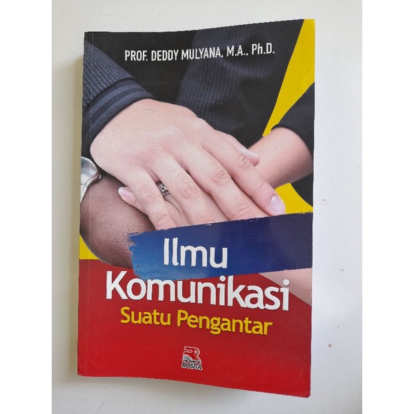 Jual BUKU ILMU KOMUNIKASI SUATU PENGANTAR-DEDDY MULYANA BEKAS PRELOVED ... Jual BUKU ILMU KOMUNIKASI SUATU PENGANTAR-DEDDY MULYANA BEKAS PRELOVED ...