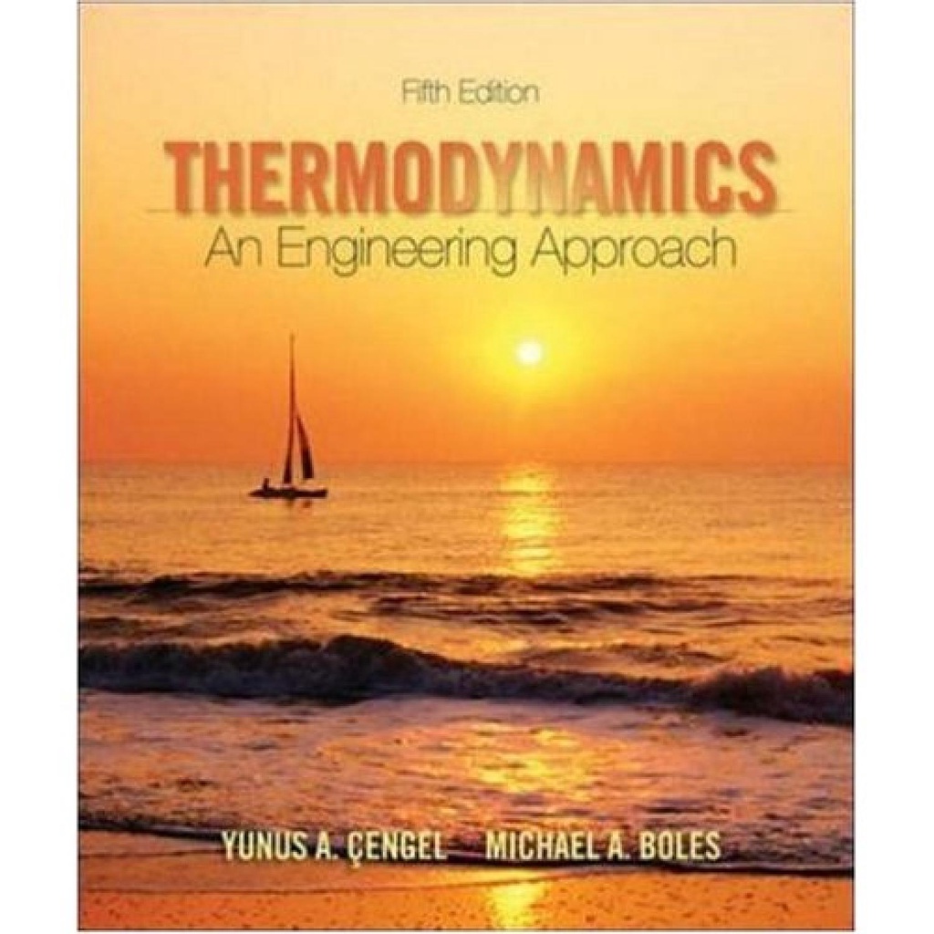 Jual Thermodynamics: An Engineering Approach 5Th Edition | Shopee Indonesia