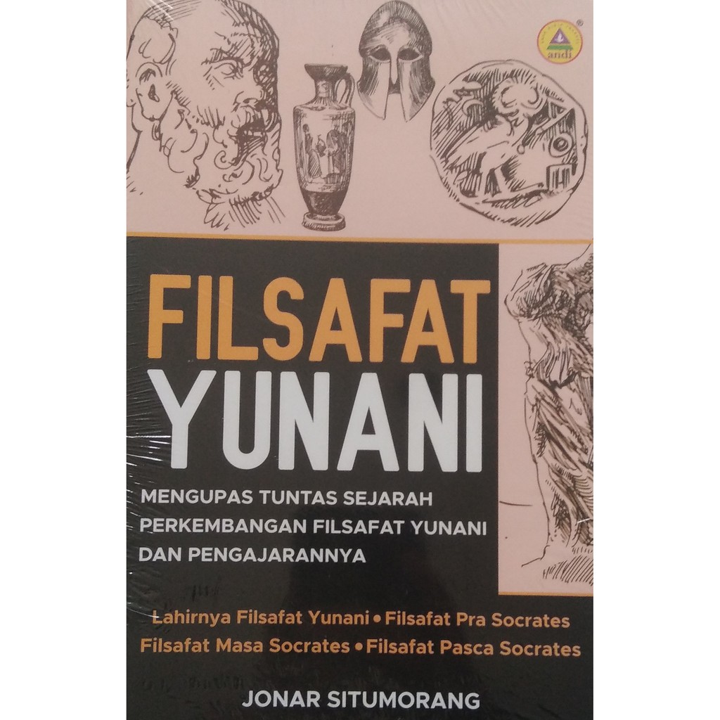 Jual Buku Filsafat Yunani - Mengupas Tuntas Sejarah Perkembangan ... Jual Buku Filsafat Yunani - Mengupas Tuntas Sejarah Perkembangan ...