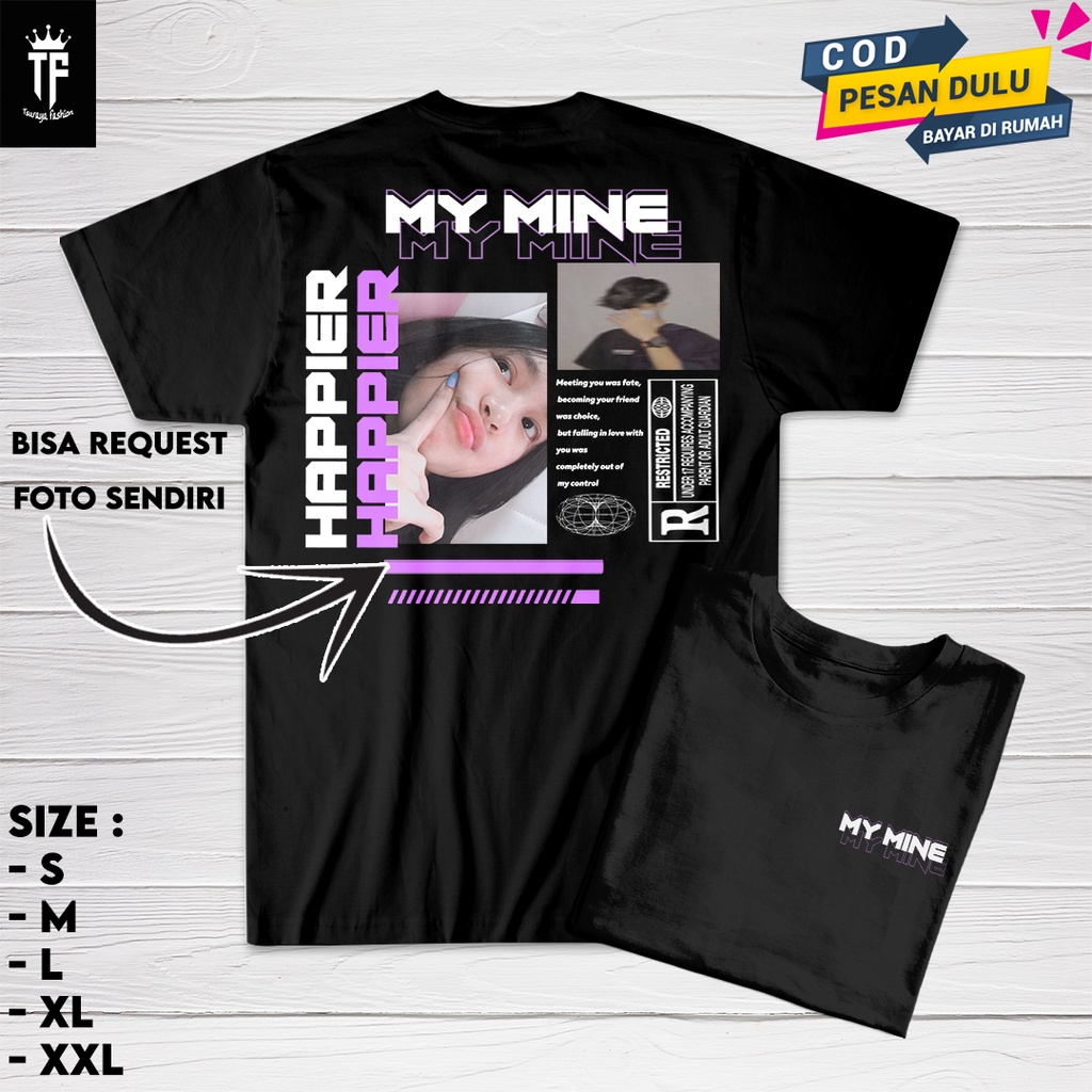 Jual SEHARI JADI! CUSTOM REQUEST KAOS BUCIN STREETWEAR "MY MINE" TSURAYA FASHION BISA REQUEST ...