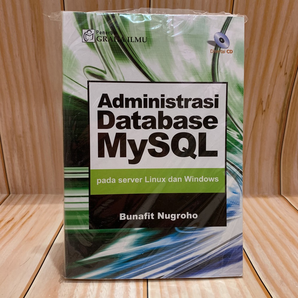 Jual BUKU ADMINISTRASI DATABASE MYSQL / BUNAFIT NUGROHO / GRAHA ILMU ...
