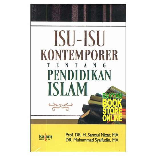 Jual Isu-Isu Kontenporer Tentang Pendidikan Islam | Shopee Indonesia
