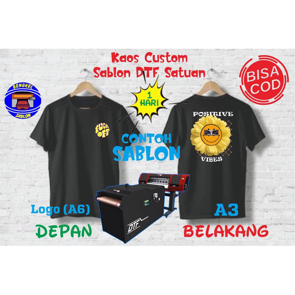 Jual Kaos custom sablon dtf satuan depan belakang ukuran sablom A6 + A3 ... Jual Kaos custom sablon dtf satuan depan belakang ukuran sablom A6 + A3 ...