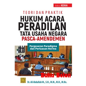 Jual BUKU TEORI DAN PRAKTIK HUKUM ACARA PERADILAN TATA USAHA NEGARA PASCA-AMENDEMEN Pergeseran ...