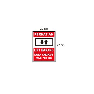 Jual Stiker Vinyl Himbauan Lift Khusus Barang Safety Kantor Office ...