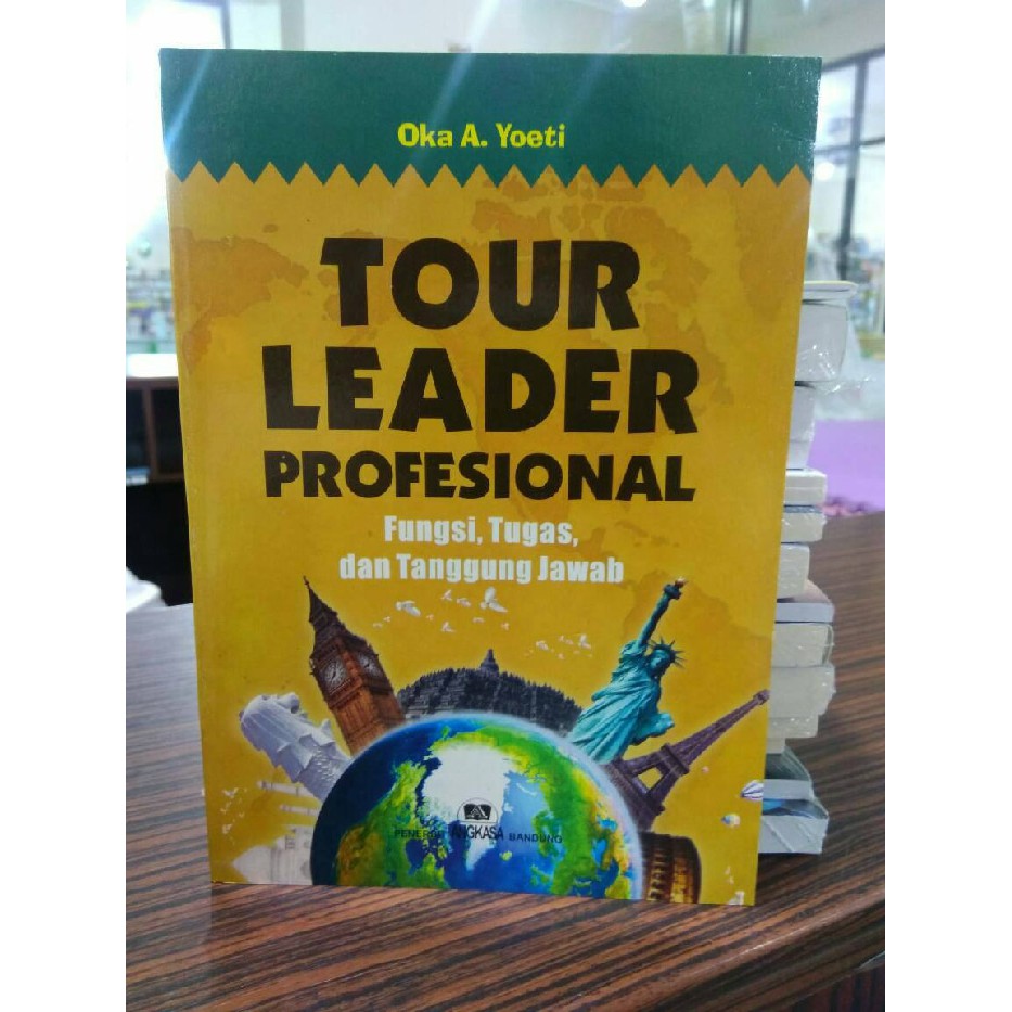 Jual TOUR LEADER PROFESIONAL FUNGSI TUGAS DAN TANGGUNG JAWAB | Shopee ... Jual TOUR LEADER PROFESIONAL FUNGSI TUGAS DAN TANGGUNG JAWAB | Shopee ...