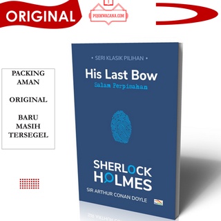 Jual Original - Novel Detektif Legendaris - Sherlock Holmes His Last Bow - Salam Perpisahan ...