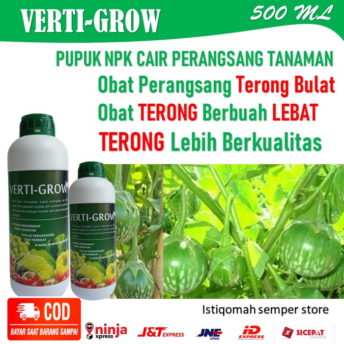 Jual PUPUK NPK TERBAIK Verti Grow 500 ML Obat Pelebat Terong Bulat/Hijaun - Verti Grow Pupuk NPK ...