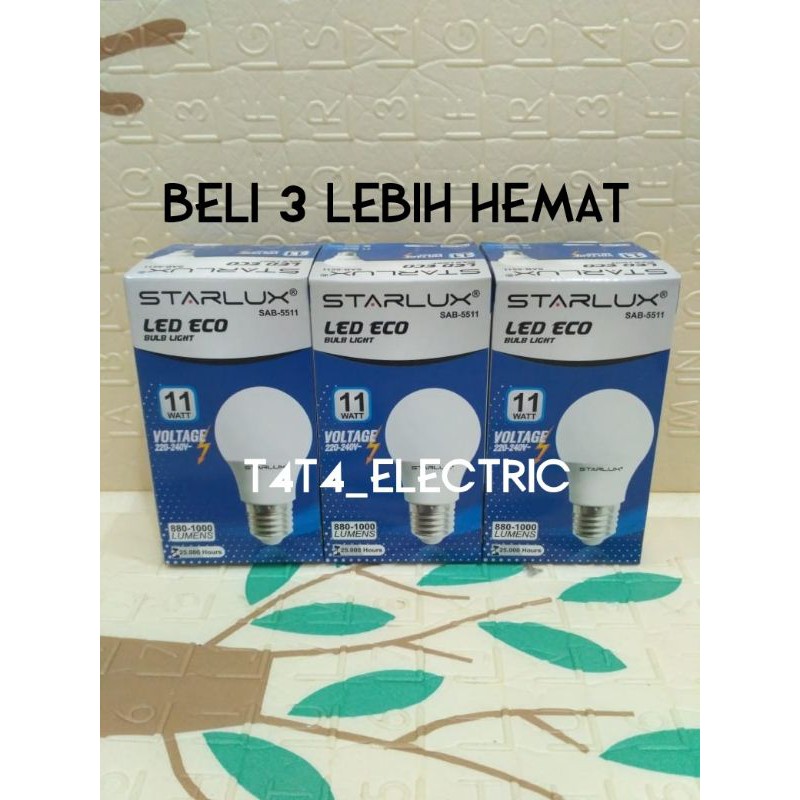 Jual LAMPU LED 11 WATT STARLUX BELI 3 LEBIH HEMAT NYALA PUTIH GARANSI 1 TAHUN, SNI | Shopee ...