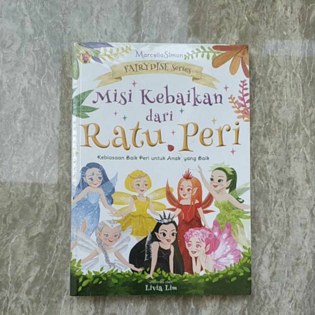 Jual Fairydise Series: Misi Kebaikan dari Ratu Peri | Shopee Indonesia