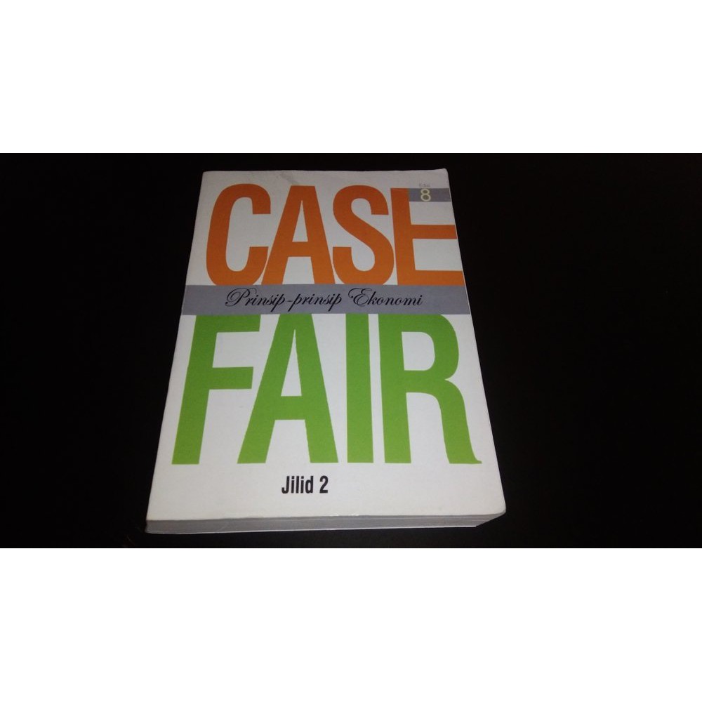 Jual Buku Case Fair - Prinsip Prinsip Ekonomi - Edisi 8 Jilid 2 ...