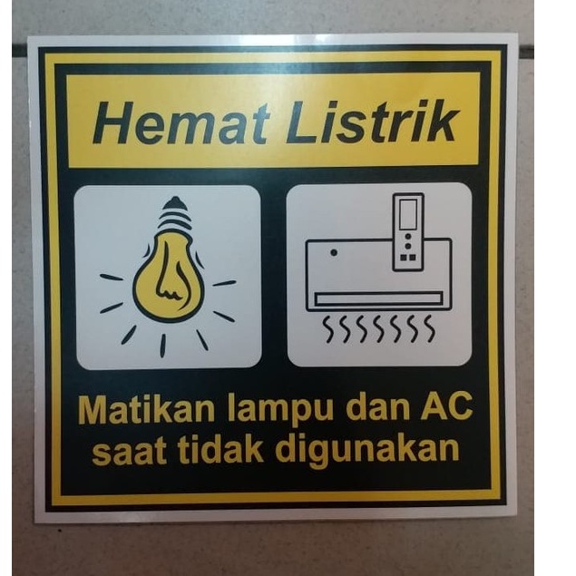 Jual SIGN STICKER HEMAT LISTRIK / MATIKAN LAMPU DAN AC 15X15CM ...