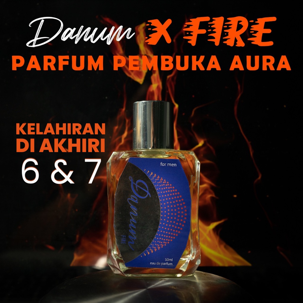 Jual DANUM PARFUM FIRE - FARFUM PRIA TAHAN LAMA PEMBUKA AURA UNSUR API ...