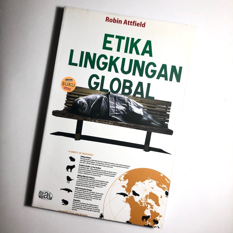 Jual ETIKA LINGKUNGAN GLOBAL - ROBIN ATTFIELD - KREASI WACANA | Shopee ...