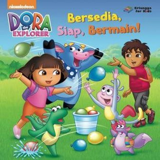 Jual DORA THE EXPLORER: BERSEDIA, SIAP, BERMAIN! Indonesia|Shopee Indonesia