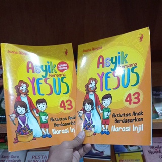 Jual Buku Anak anak Buku bacaan Anak Bina Iman Anak Katolik BIA: ASYIK BERSAMA YESUS - Rumah ...