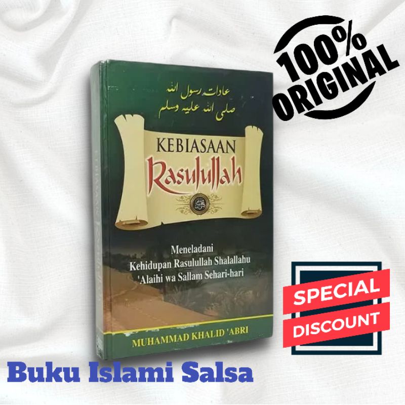 Jual Kebiasaan Rasulullah, Meneladani Kehidupan Rasulullahshallallahu alaihi wa sallam Sehari ...