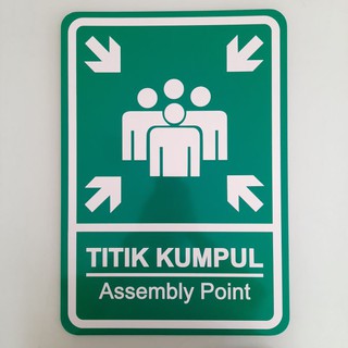Jual Rambu Sign Titik Kumpul Assembly Point 35cm x 50cm Plat Alumunium ...