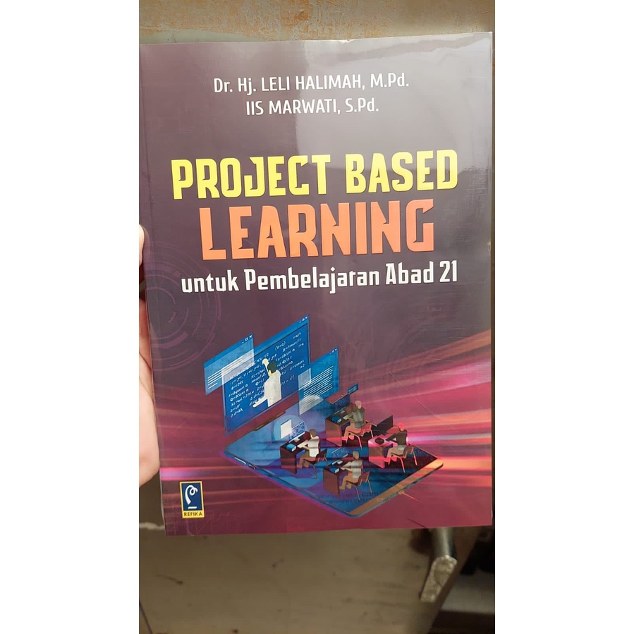 Jual Buku Project Based Learning Untuk Pembelajaran Abad 21 - Dr. Hj ...